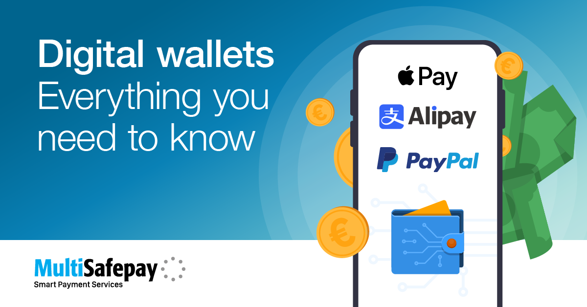 Digital wallets - Everything you need to know - MultiSafepay